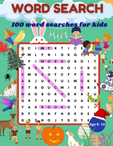 WORD SEARCH - 100 word searches for kids - Age 6-10: Word search for ...