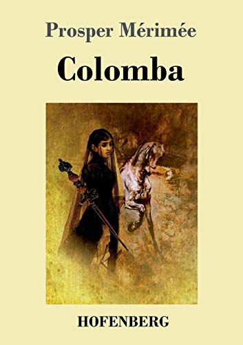 Colomba (German Edition) by Prosper Mérimée | Goodreads