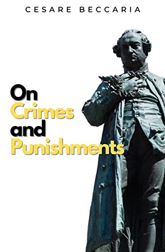 On Crimes and Punishments (Ockham Classics) by Cesare Beccaria | Goodreads
