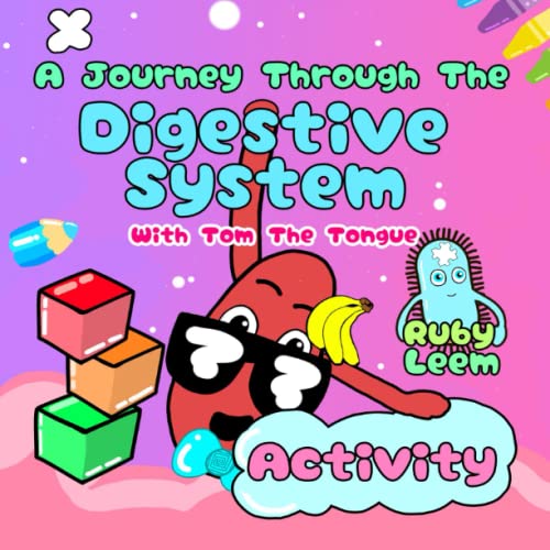 A journey through the digestive system (workbook) by Ms Ruby Leem | Goodreads