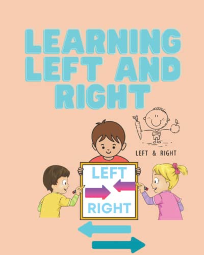 Learning left and right activity book for children: A colourful ...