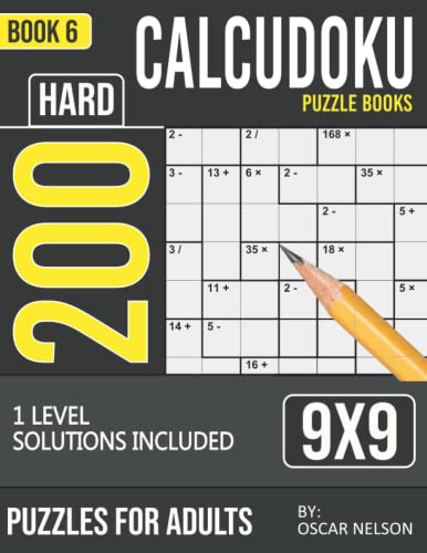 Calcudoku Puzzle Books for Adults: 200 Hard, Calcudoku Puzzle Game Book ...