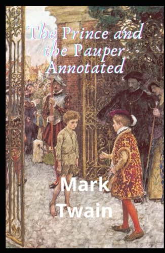 The Prince and the Pauper Annotated by Mark Twain | Goodreads