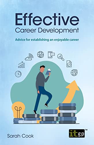 Effective Career Development: Advice for Establishing an Enjoyable ...