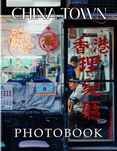 China Town Photobook: Ethnic enclave of Chinese people to Decor as ...