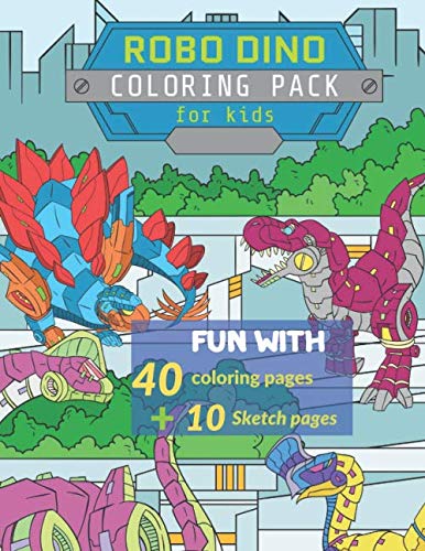 ROBO DINO Coloring pack for kids: Fun with coloring and sketch pages in ...