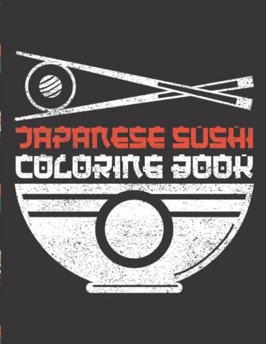 Japanese Sushi Coloring Book: 55 Hand-drawn Designs of Japanese Food ...