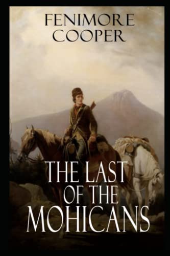 The Last of the Mohicans Book by James Fenimore Cooper Annotated by ...