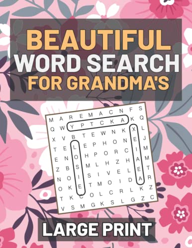 Beautiful Word Search for Grandma's:: 80 Large-Print Puzzles | Large ...