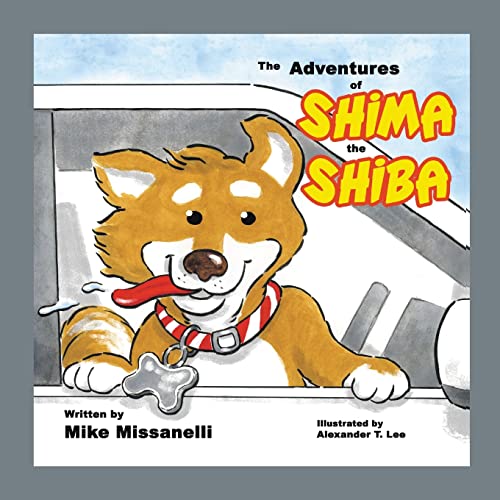 The Adventures of Shima the Shiba by Mike Missanelli | Goodreads