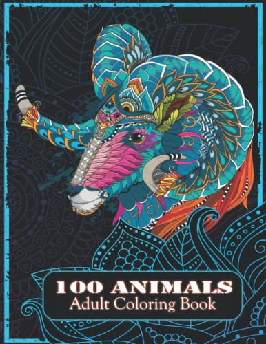 100 Animals Adult Coloring Book: Coloring Book 100 Animal That Will ...