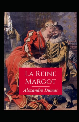 La Reine Margot (French Edition) by Alexandre Dumas | Goodreads