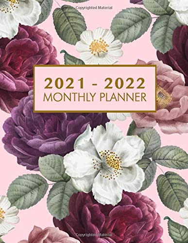 2021-2022 Monthly Planner: Rose Floral 2 Year Monthly Planner Calendar ...