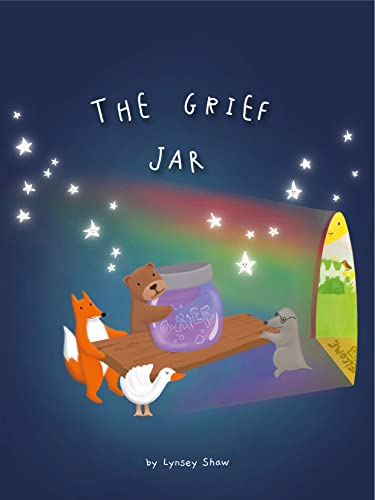 The Grief Jar by Lynsey Shaw | Goodreads