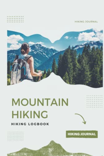 Hiking Logbook: Hiking Journal With Prompts To Write In, Trail Log Book ...