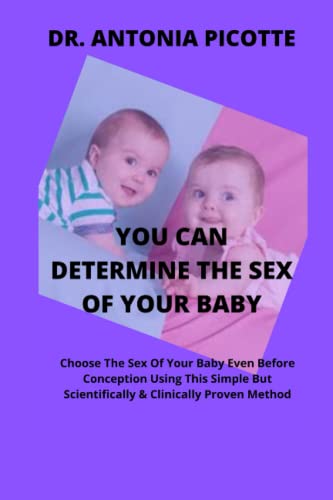 YOU CAN DETERMINE THE SEX OF YOUR BABY: Choose The Sex Of Your Baby ...