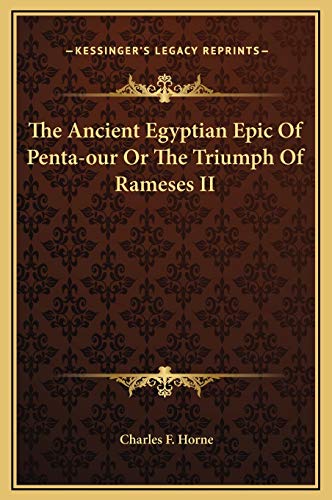 The Ancient Egyptian Epic Of Penta-our Or The Triumph Of Rameses II by ...