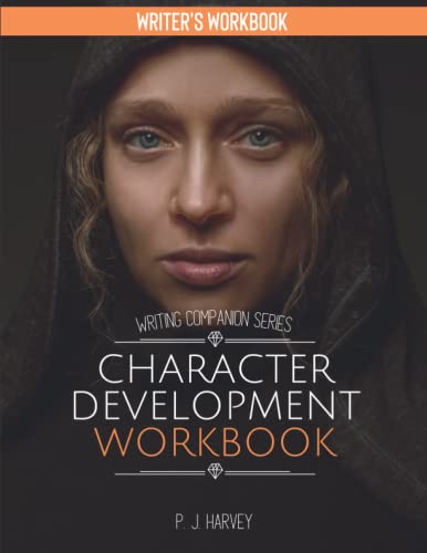 Character Development Workbook: Writing Companion Series by Ark Press ...