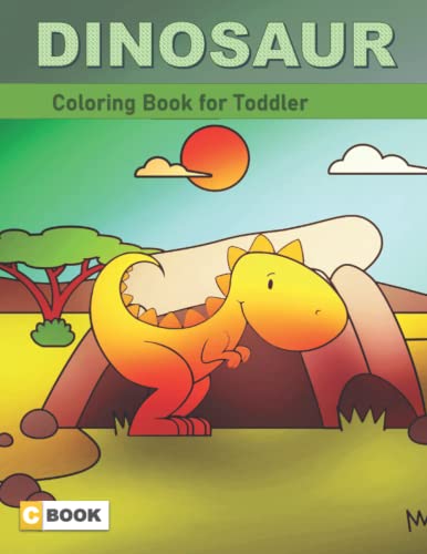 DINOSAUR Coloring Book For Toddler: Easy and Fun Coloring Pages of ...