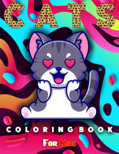 Cat Coloring Book For Kids: Cute Cats Coloring Book for Kids Ages 4-8 ...