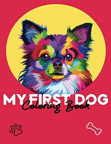 My First Dog Coloring Book: Single-Sided 50 Different Dog Breeds ...