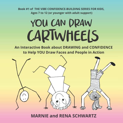 YOU CAN DRAW CARTWHEELS: An Interactive Book about DRAWING and ...