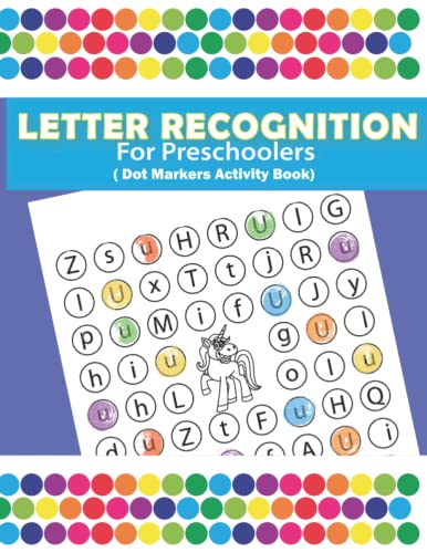 Letter recognition for preschoolers: Dot markers activity book with big ...