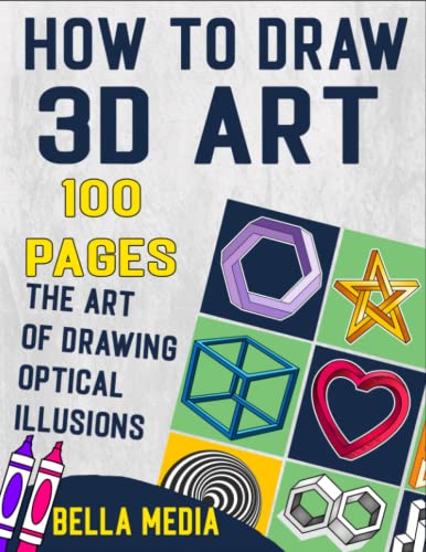 How To Draw 3D Art Optical illusions: Draw Your Own Optical Illusions ...