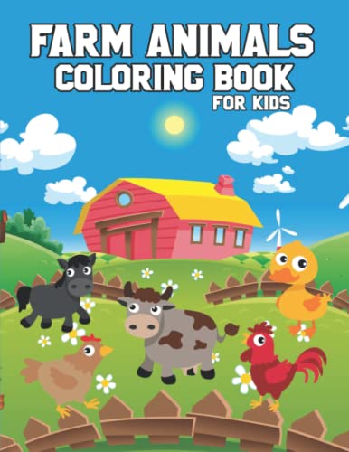 Farm Animals Coloring Book For Kids: For Kids age 2-7, Big, simple, fun ...