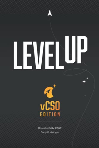 Level Up: vCSO Edition: A Simple, Scalable vCSO Framework For MSPs/MSSPs That Grows Your Bottom ...