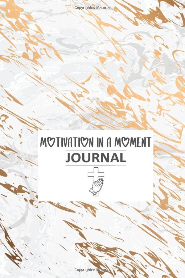 Motivation In A Moment Journal: My personal space to write daily ...