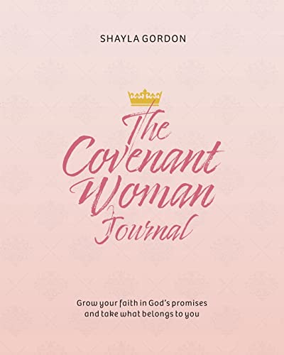 The Covenant Woman Journal by Shayla Gordon | Goodreads