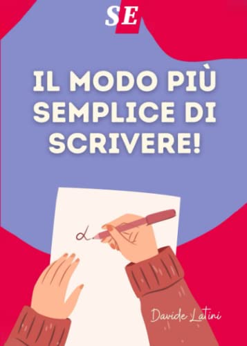 Il modo più semplice di scrivere (Italian Edition) by Davide Latini ...