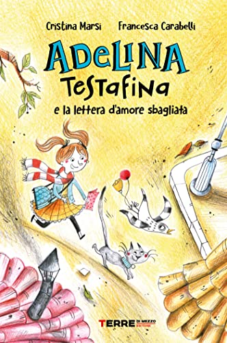 Adelina Testafina e la lettera d’amore sbagliata by Cristina Marsi ...