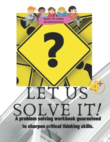 LET US SOLVE IT! Boost Critical Thinking skills-Problem Solving ...