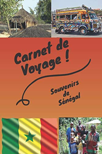Carnet de voyage: Souvenirs de Sénégal | Préparer votre voyage avec ...