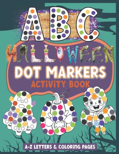 Halloween Dot Markers Activity Book For Toddlers Ages +2: Halloween dot ...
