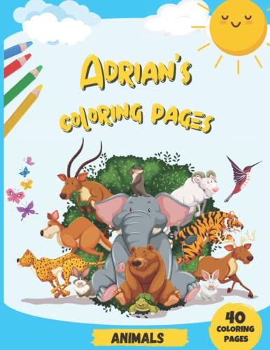 ADRIAN coloring pages: Personalized Animal Coloring Book For ADRIAN ...