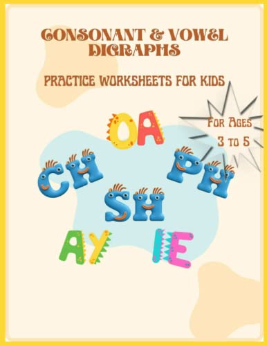 "CONSONANT AND VOWEL DIGRAPHS", Phonics Practice Worksheets for Kids ...