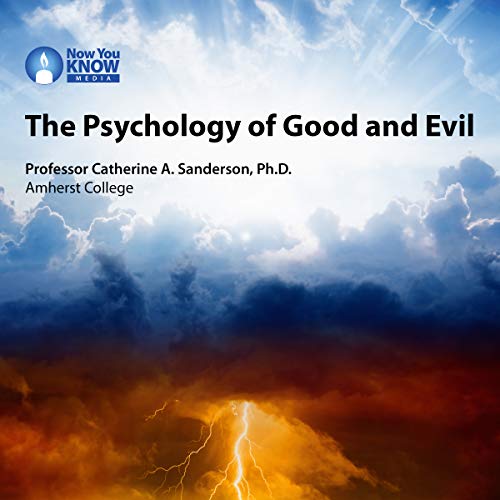 The Psychology of Good and Evil: Understanding Extraordinary Behavior ...