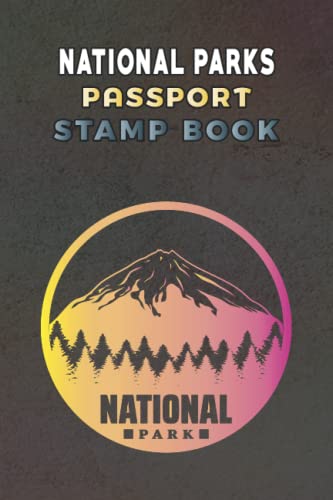 National Parks Passport Stamp Book: U.S. National Parks Adventure ...