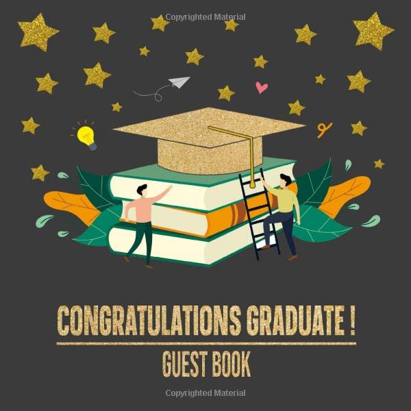 Congratulations Graduate! Guest Book: Graduation Gues Book - This book ...