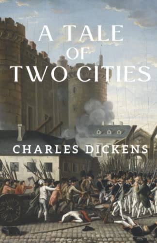 A Tale of Two Cities: The 1859 Historical fiction classic by Charles ...