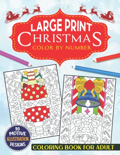 Large Print Christmas Color by number Coloring Book For Adult: A 100 ...