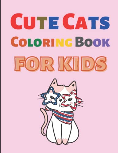 Cute Cats Coloring Book for Kids and Adorable Cartoon Cats and Kittens ...