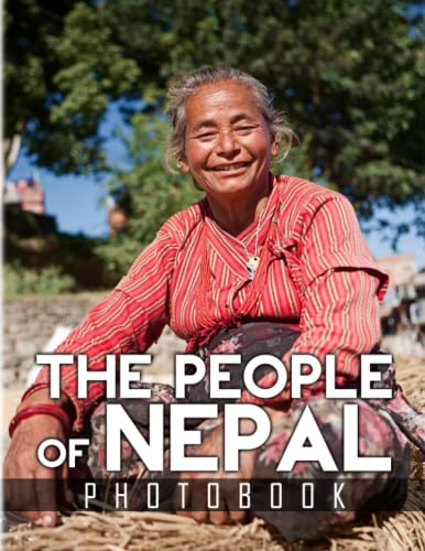 The People Of Nepal Photo Book: Get To Know More About The Beauty And ...