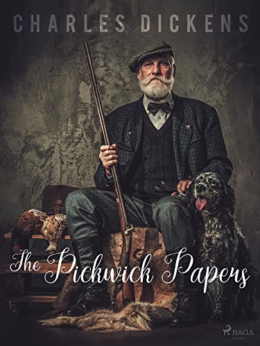 The Pickwick Papers (World Classics) by Charles Dickens | Goodreads