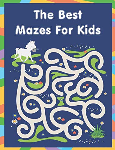 The Best Mazes For Kids: THE BEST Mazes For Kids Ages 4-8 Maze Activity ...