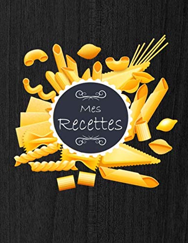 100 Recettes à Remplir Mes Recettes: GRAND FORMAT - 100 FICHES DE ...