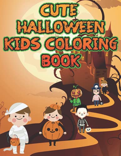 Cute Halloween Kids Coloring Book: Cute Halloween Colouring Book for ...